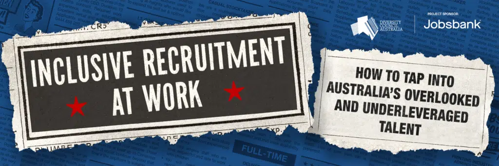 Inclusive Recruitment At Work - Diversity Council Australia