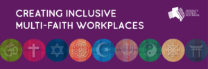 Creating inclusive multi-faith workplaces - Diversity Council