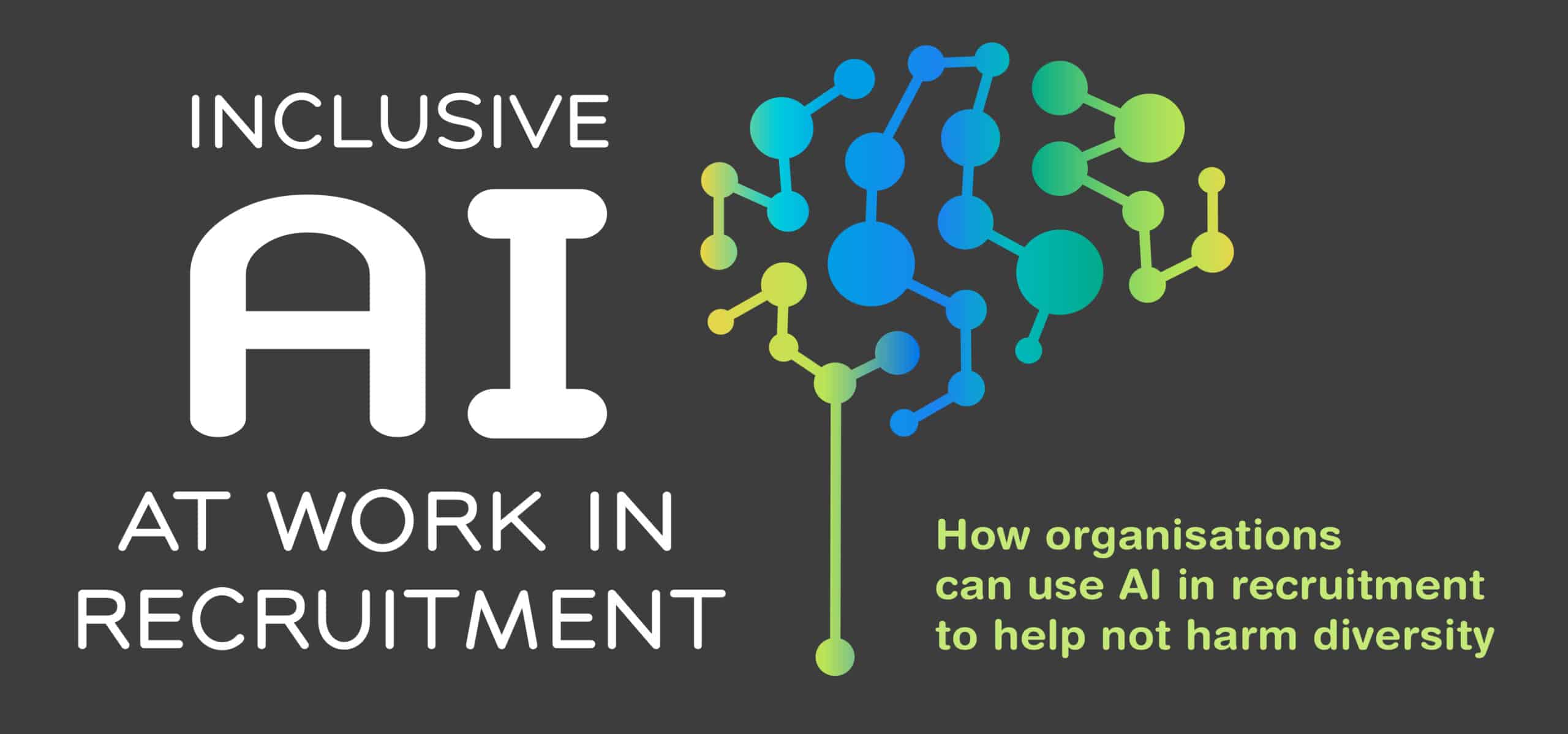 Stage 3: Inclusive AI at Work in Recruitment