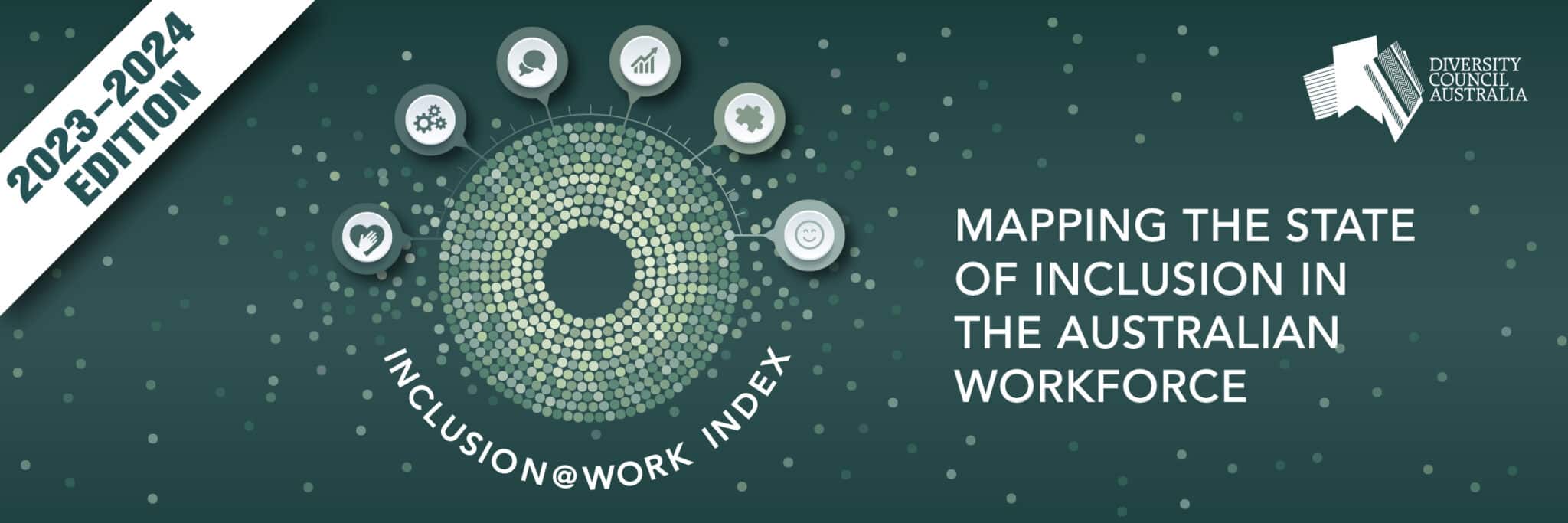 Inclusion@Work Index 2023-2024 - Diversity Council Australia