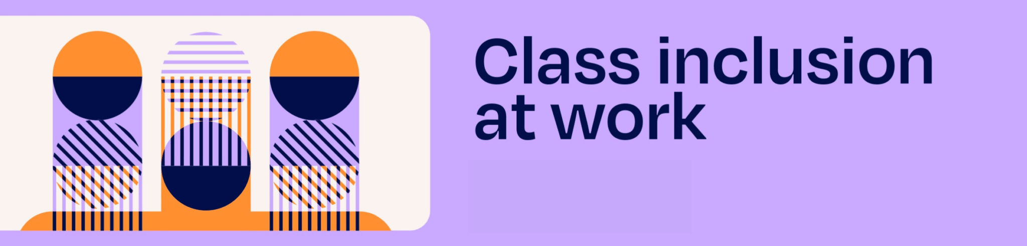 Research Launch: Class Inclusion at Work - Diversity Council Australia
